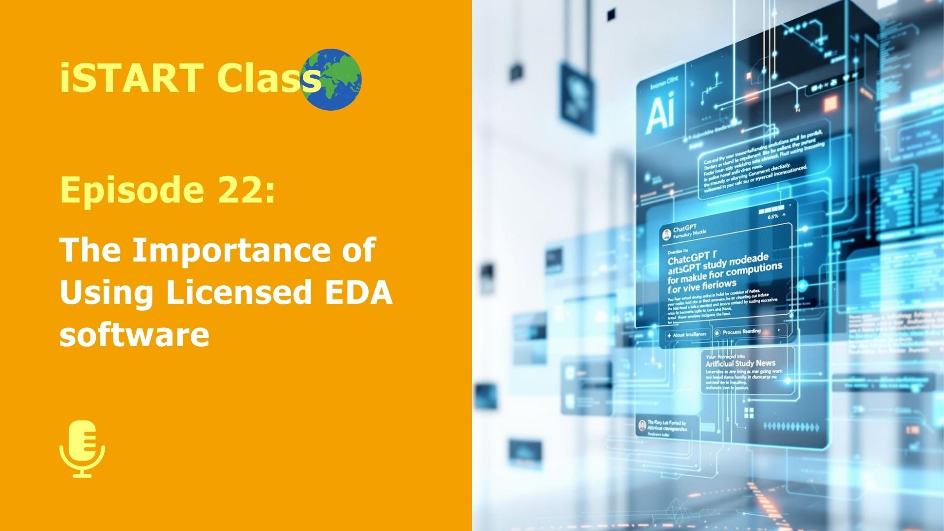 Episode 22: The Importance of Using Licensed EDA software – iSTART-TEK INC.
